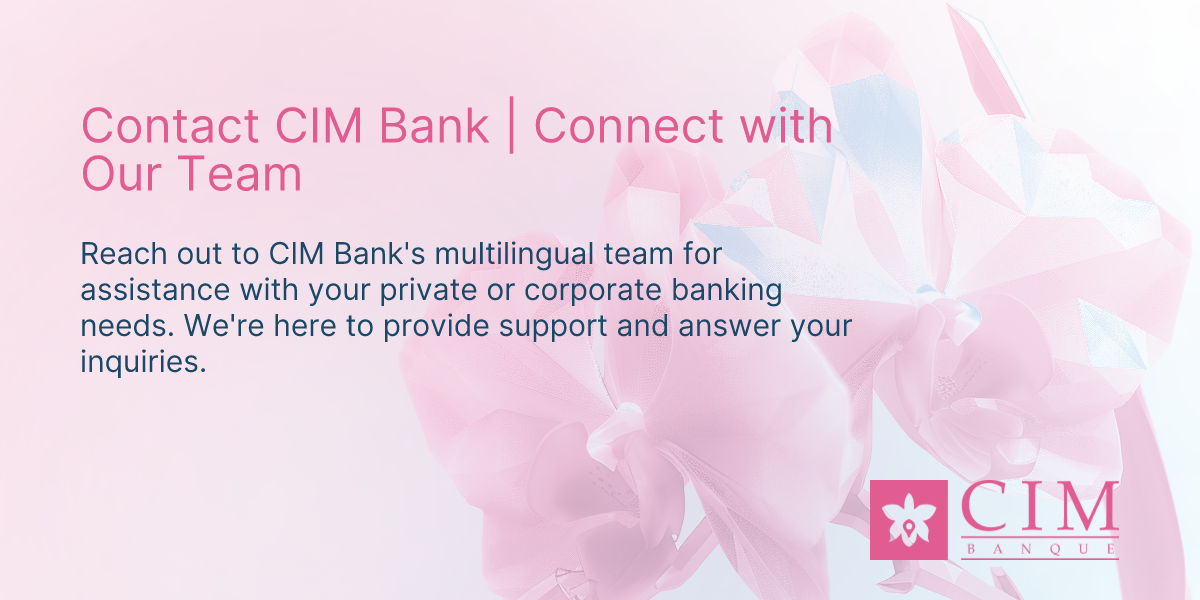 Contact CIM Bank | Connect with Our Team · CIM Banque